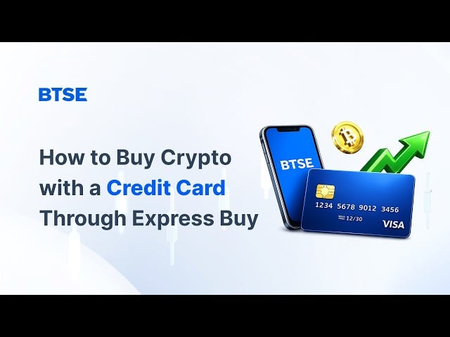 How to Buy Crypto with a Credit Card on BTSE