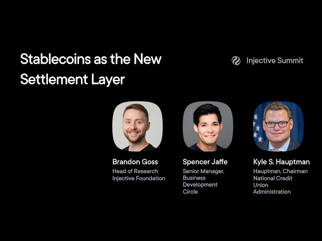 Stablecoins as the New Settlement Layer | Injective Summit, Washington D.C.