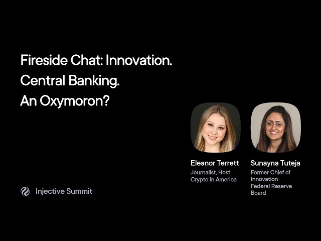 Innovation & Central Banking,  An Oxymoron? | Injective Summit, Washington D.C.