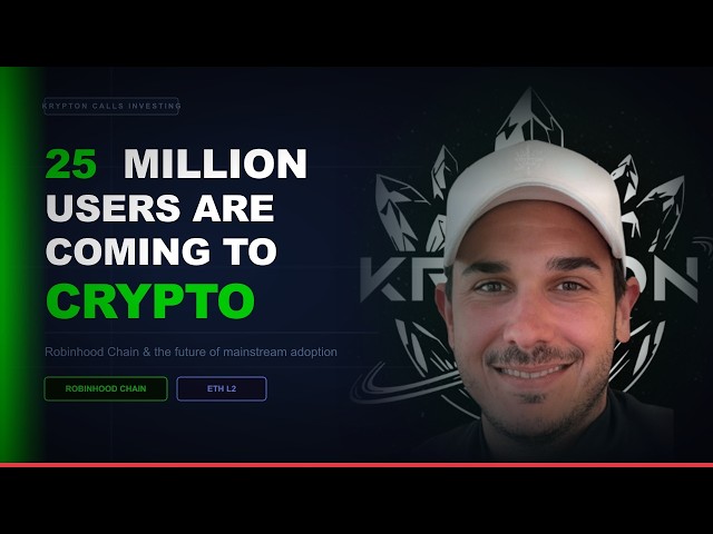 Robinhood Chain Could Bring 25 Million Users to Crypto | The Future of Mainstream Adoption?