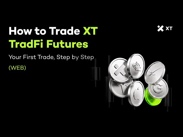 How to Trade XT TradFi Futures?