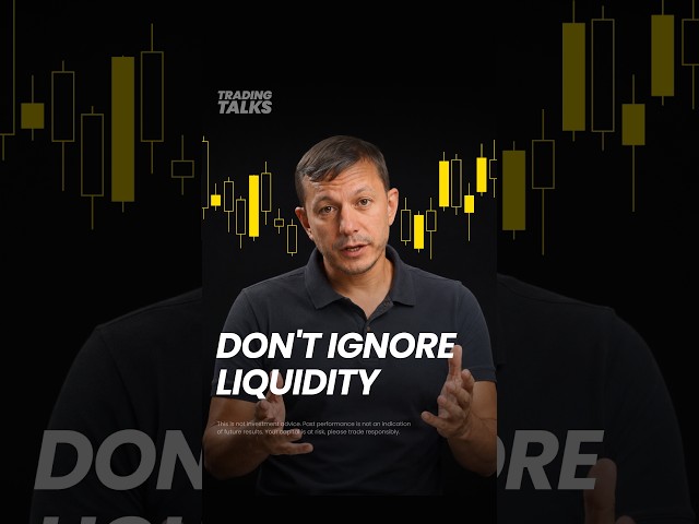 Trading Talks: What Traders Get Wrong About Forex Liquidity