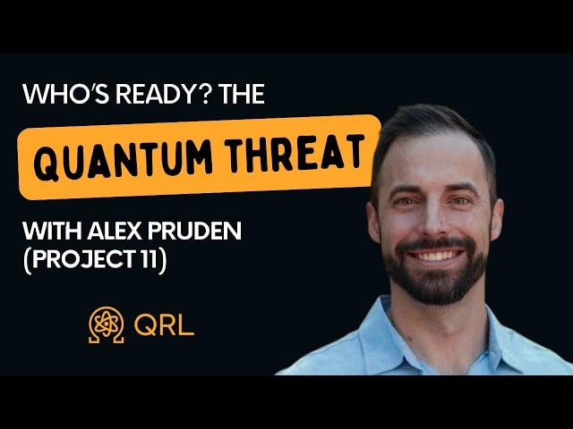 The Quantum Threat to Blockchain: Who’s Ready? with Alex Pruden