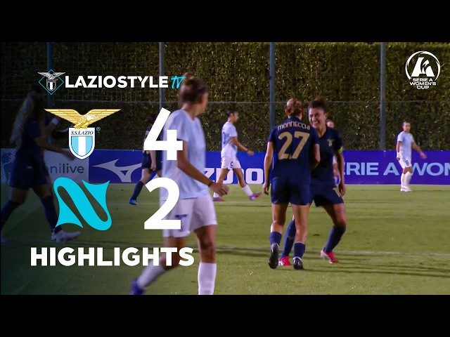 📽️ HIGHLIGHTS | SERIE A WOMEN'S CUP, LAZIO-NAPOLI 4-2