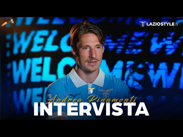 🎙️ LE PRIME PAROLE DA GIOCATORE DELLA LAZIO DI ANDREA PINAMONTI