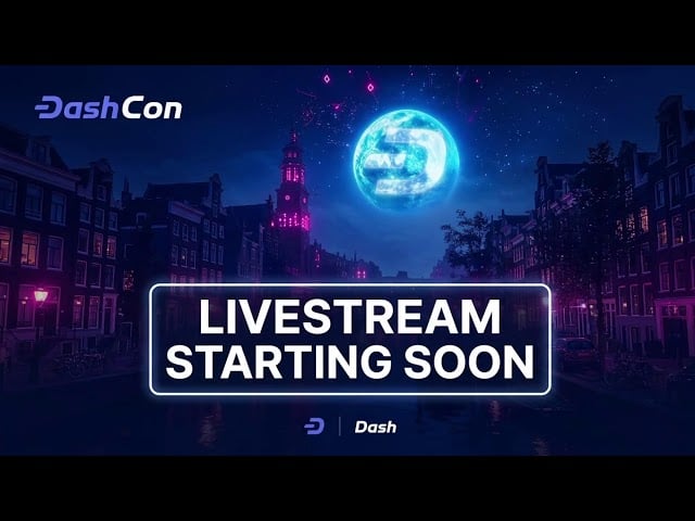 Dash - Digital Cash Live Stream