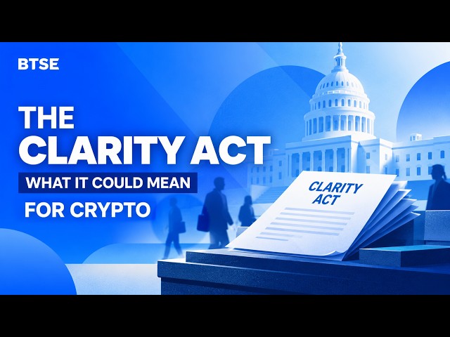The CLARITY Act: Crypto's Turning Point?