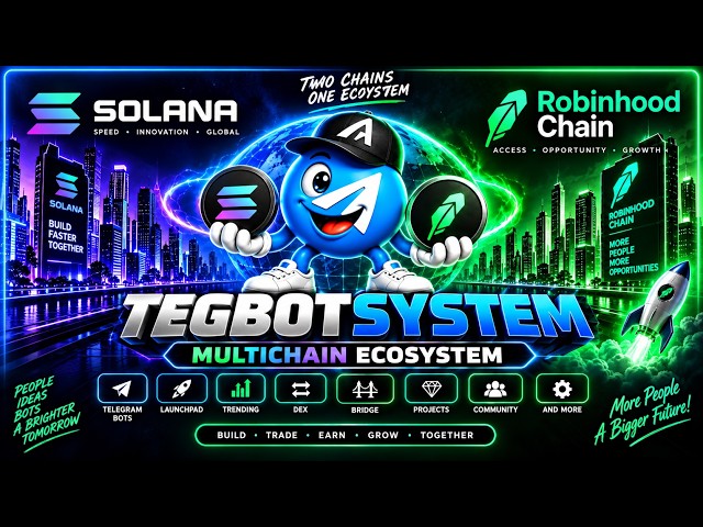 TEGBOTS Goes MULTICHAIN 🚀 Solana + Robinhood Chain Ecosystem Explained