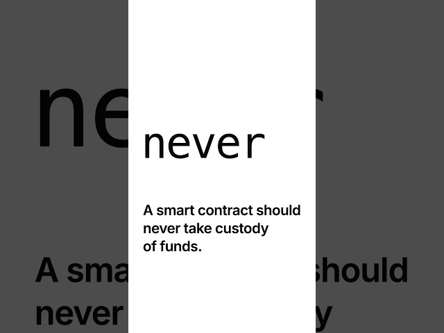 Smart Contracts Should Never Hold Funds