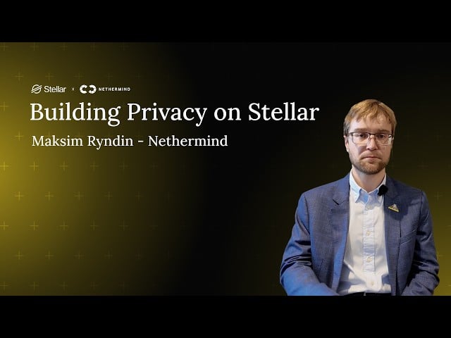 Nethermind on Building Private, Compliant Payments for Stellar