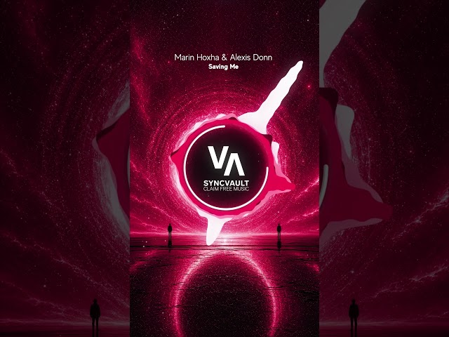 Marin Hoxha & Alexis Donn - Saving Me (Claim Free Music)  #claimfreemusic