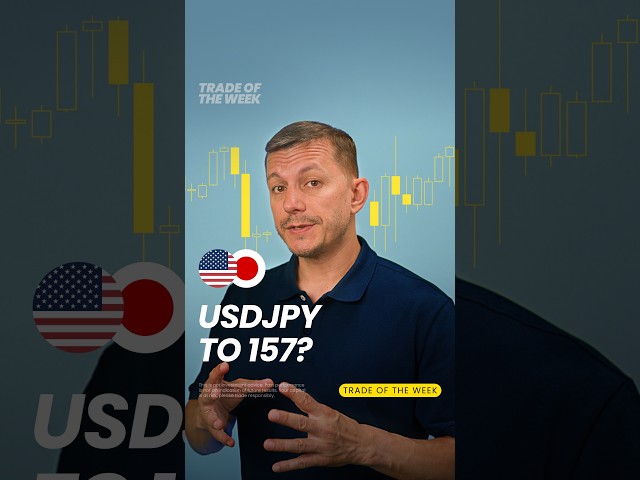 USDJPY Targets 157 as Yields Rise Ahead of Fed & BOJ Decisions | Trade of the Week