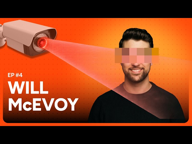 “You’re Giving Away Your Rights” Will McEvoy Exposes the New Age of AI Surveillance