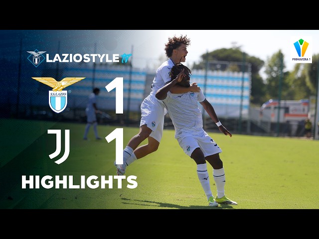 📽️ HIGHLIGHTS | PRIMAVERA1, LAZIO-JUVENTUS 1-1