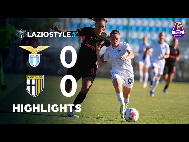 📽️ HIGHLIGHTS | SERIE A WOMEN ATHORA, LAZIO-PARMA 0-0