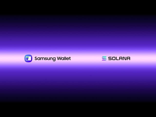 Samsung Partners with Solana to Natively Deliver Stablecoins in Samsung Wallet to Galaxy Devices