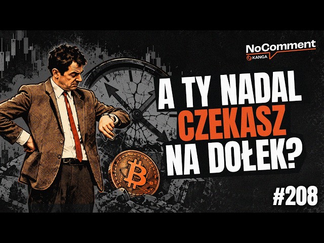 Wszyscy czekają na dołek Bitcoina. A co jeśli już był? - Sławek Zawadzki i Krzysztof Piech / NC #208