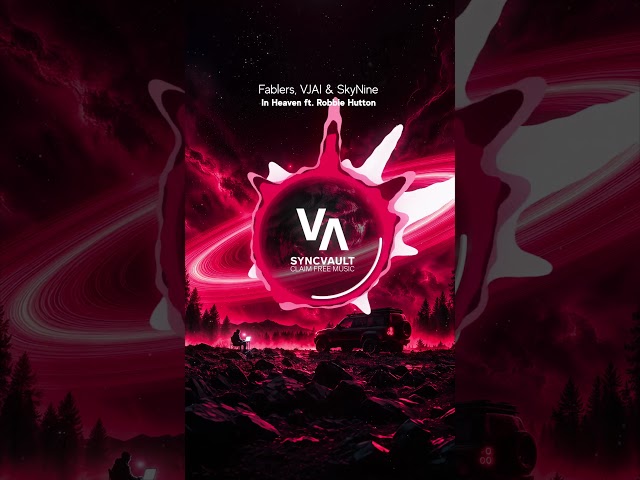 Fablers, VJAI & SkyNine - In Heaven ft. Robbie Hutton (Claim Free Music)