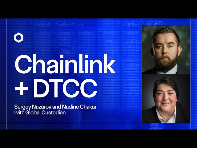 Tokenization at Scale: Building the Next Era of Global Markets | DTCC & Chainlink at Sibos 2026