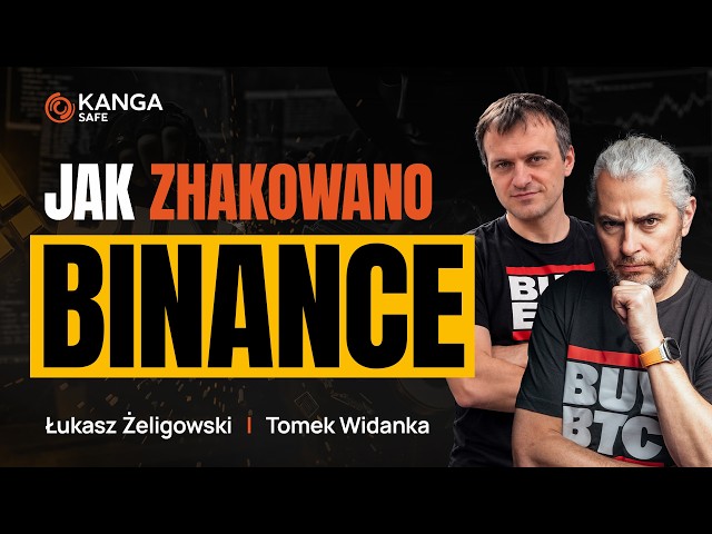 Binance zhakowany! Jak hakerzy przejęli kontrolę nad miliardami? / Kanga Safe #3